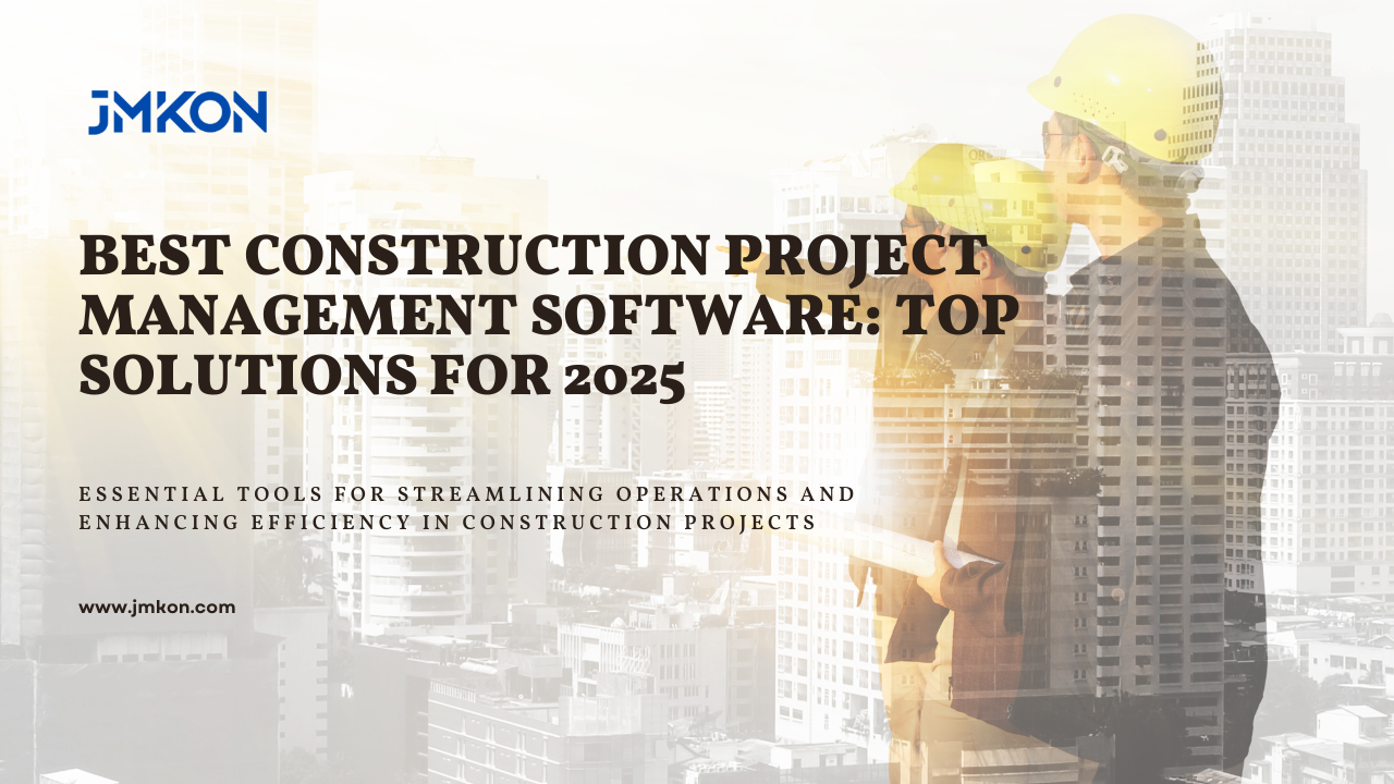 Best Construction Project Management Software 2025 Jmkon